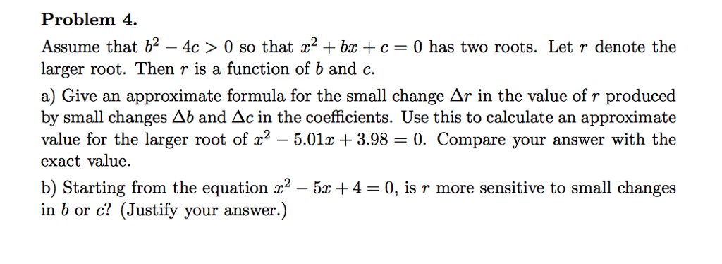 Solved Problem 4. Assume that b2 – 4c > 0 so that y2 + ban + | Chegg.com