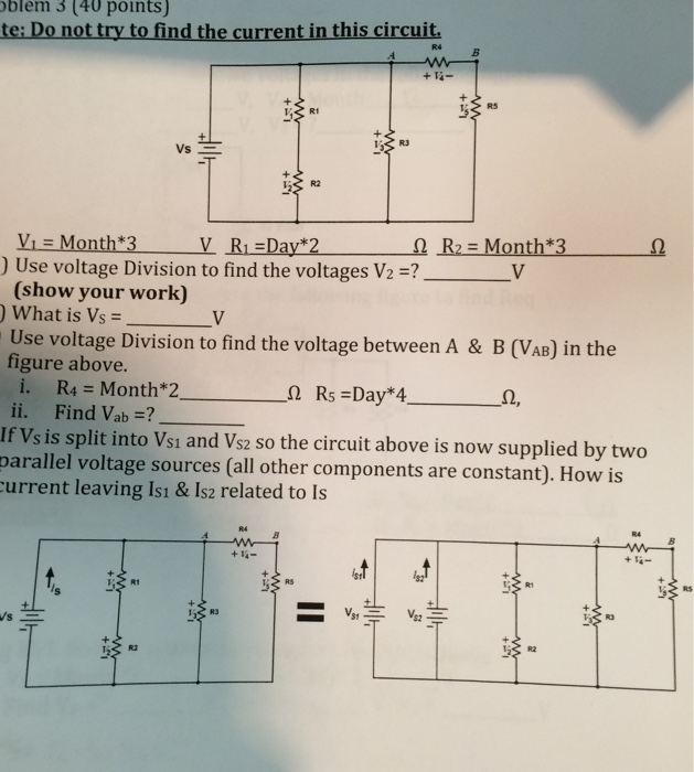 Solved Use voltage Division to find the voltages V_2 = V | Chegg.com