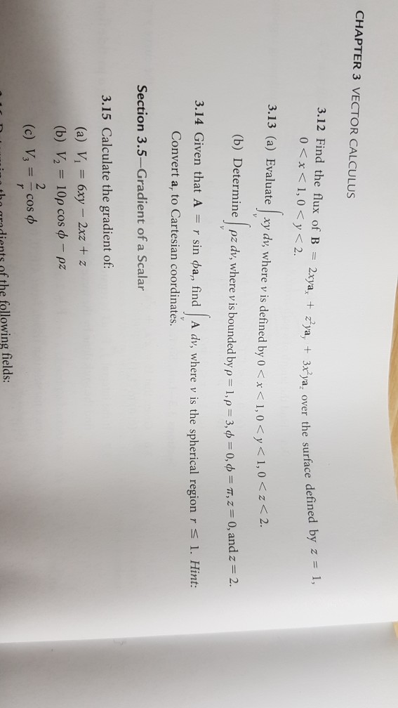 Solved CHAPTER 3 VECTOR CALCULUS 3.12 Find the flux of B | Chegg.com