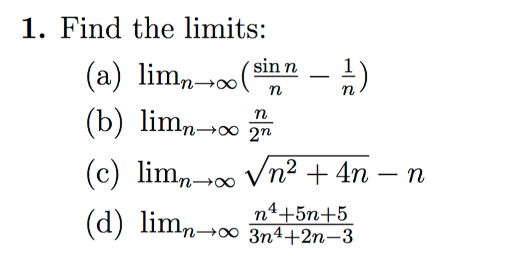 Solved Find the limits: (a) lim_n rightarrow infinity (sin | Chegg.com