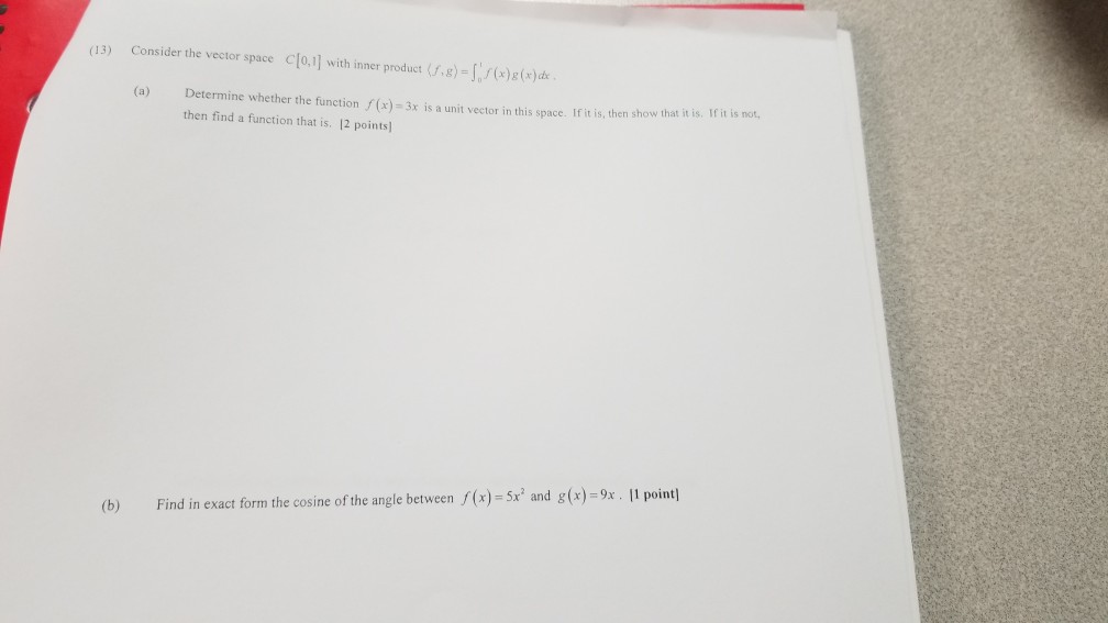 Solved Consider the vector space C [0, 1] with inner product | Chegg.com