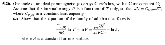 One mole of an ideal paramagnetic gas obeys Curie's | Chegg.com