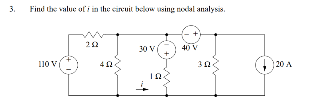 Solved 3. Find the value of i in the circuit below using | Chegg.com