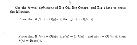 Solved Use the formal definitions of Big-Oh, Big-Omega, and | Chegg.com