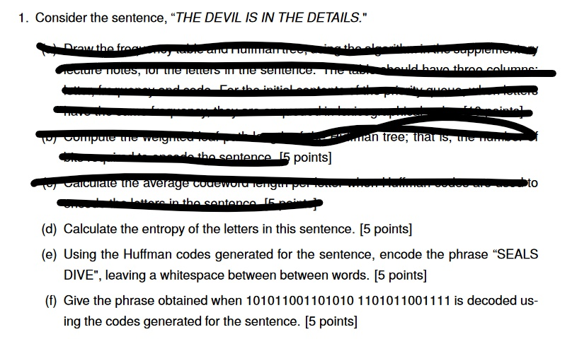 Solved 1. Consider the sentence, "THE DEVIL IS IN THE | Chegg.com