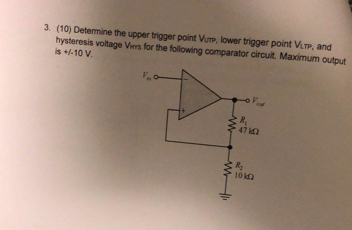 Solved 3. (10) Determine the upper trigger point VUTP, lower | Chegg.com