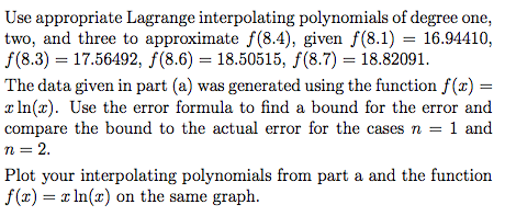 Use appropriate Lagrange interpolating polynomials of | Chegg.com