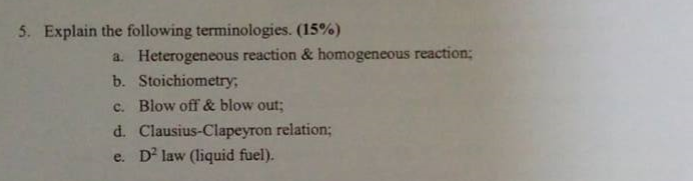 Solved 5, Explain the following terminologies. (15%) a. | Chegg.com