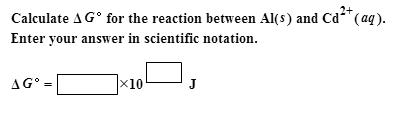 Calculate delta G^degree for the reaction between | Chegg.com