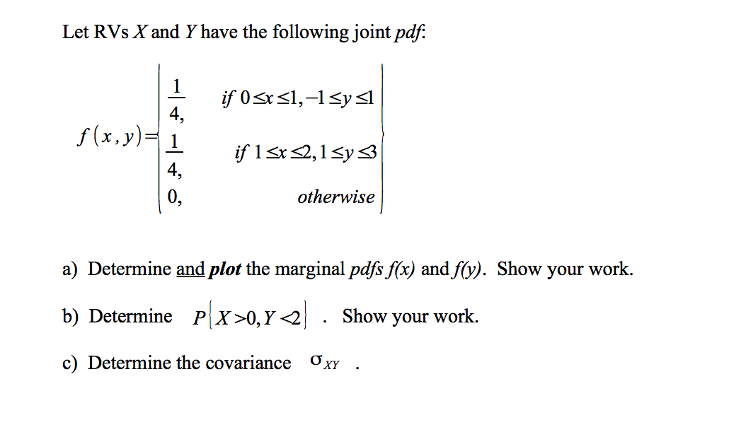 Solved Let RVs X and 7 have the following joint pdf | Chegg.com
