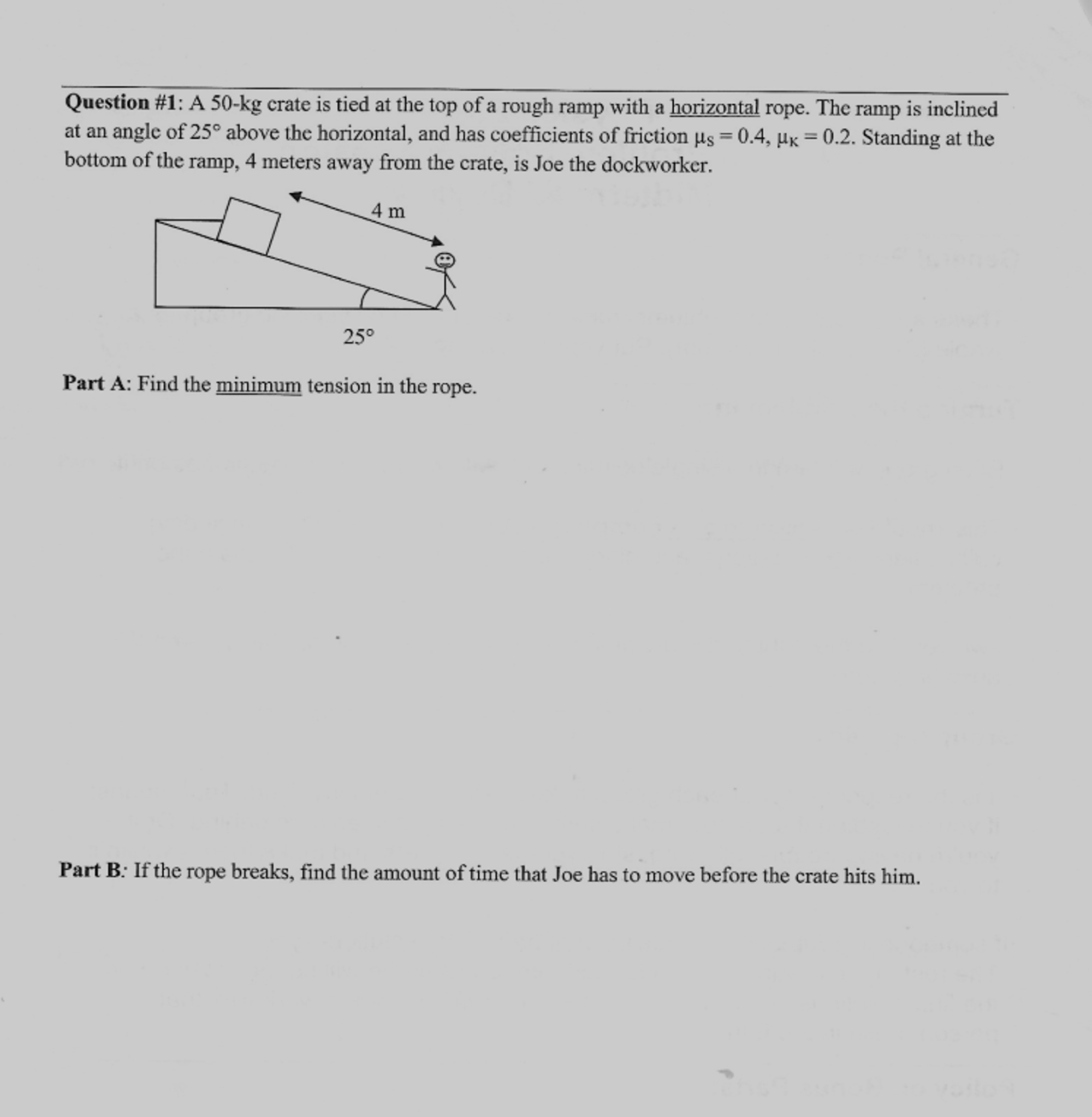 Solved A 50-kg crate is tied at the top of a rough ramp with | Chegg.com