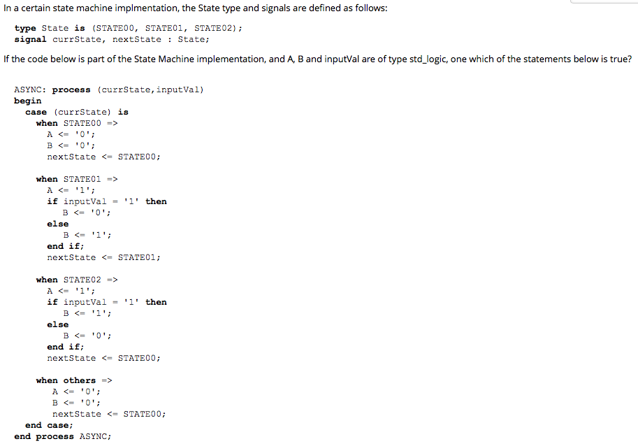 Solved In a certain state machine implmentation, the State | Chegg.com