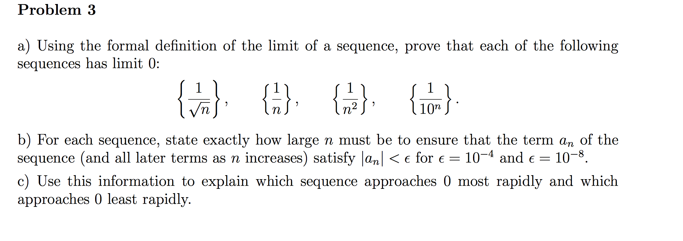 Solved A Using The Formal Definition Of The Limit Of A