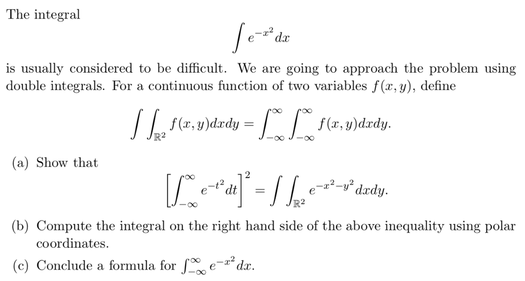 Solved The integral 2 is usually considered to be difficult. | Chegg.com