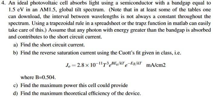 Solved An ideal photovoltaic cell absorbs light using a | Chegg.com