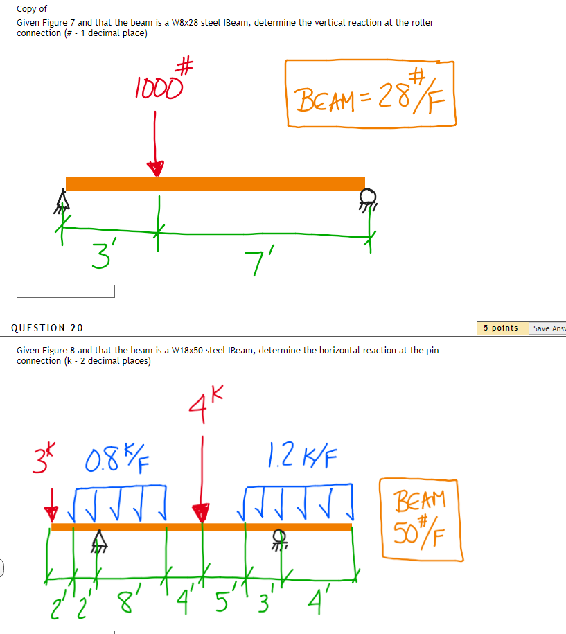 Solved Copy of Given Figure 7 and that the beam is a W8x28 | Chegg.com