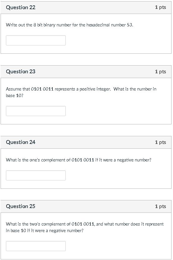 Solved Question 22 1 Pts Write Out The 8 Bit Binary Number 