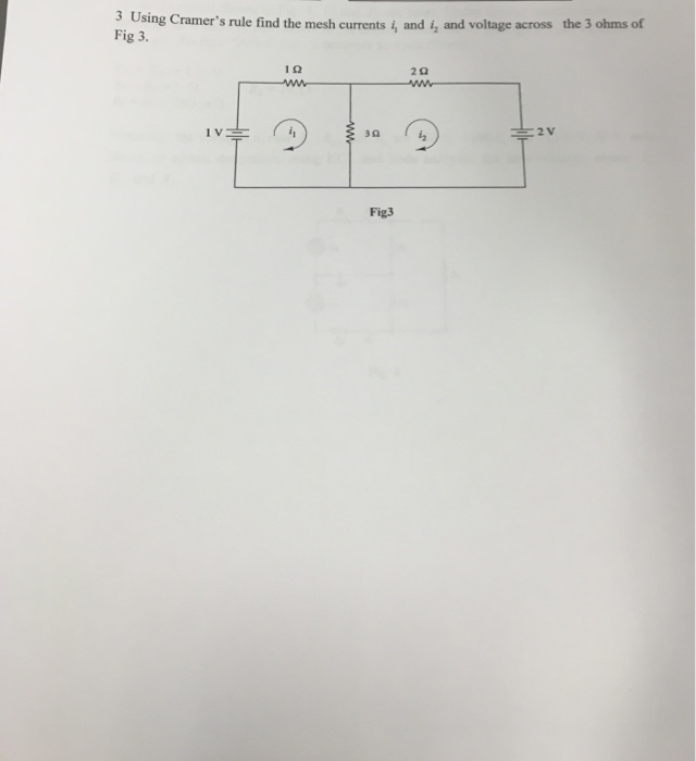 Solved Using Cramer's rule find the mesh currents i_1 and | Chegg.com