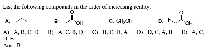 Solved List the following compounds in the order of | Chegg.com