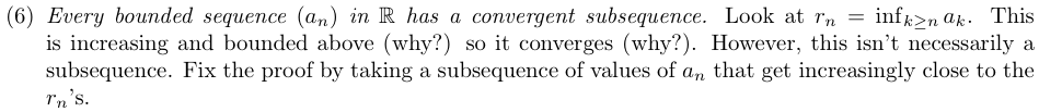 Solved Every bounded sequence (an) in R has a convergent | Chegg.com