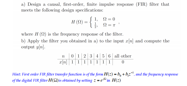 Solved Design a causal, first-order, finite impulse response | Chegg.com