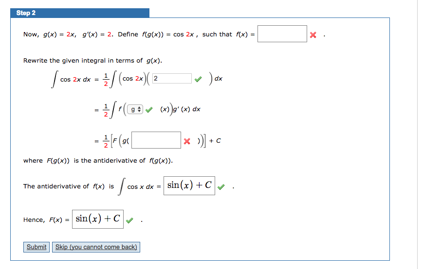 (Solved) - Find the indefinite integral. cos 2x dx Step 1 Observe that 2 2 s... (1 Answer ...