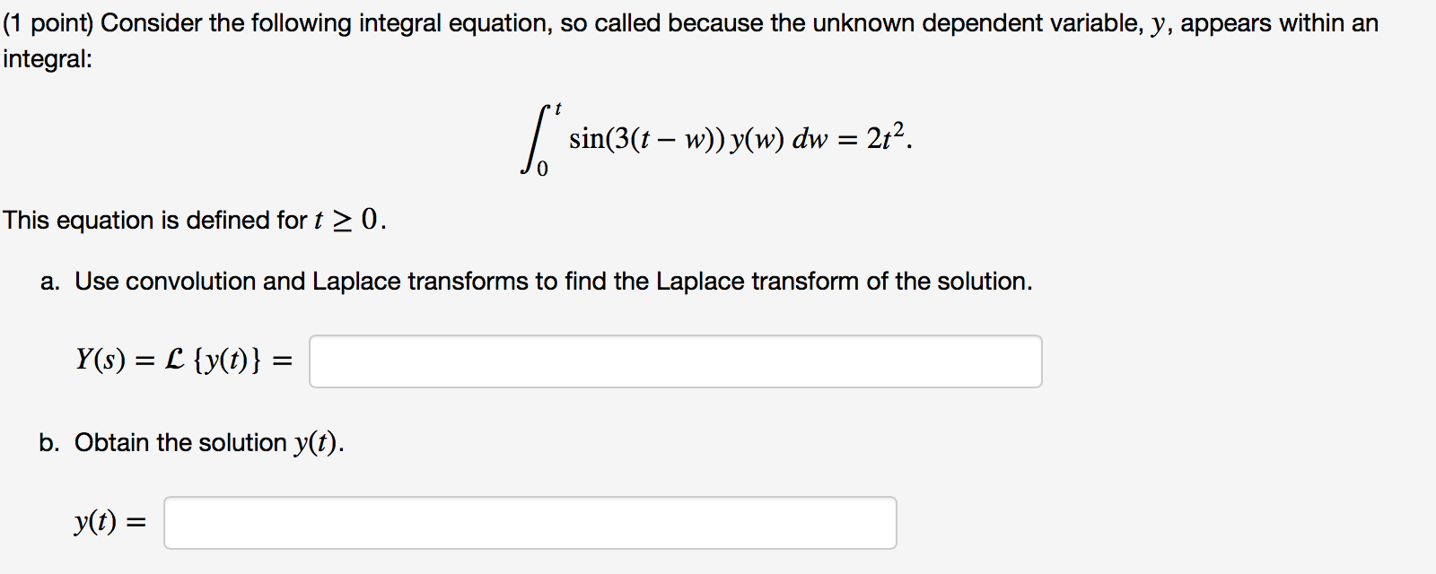 Solved Consider the following integral equation, so called | Chegg.com