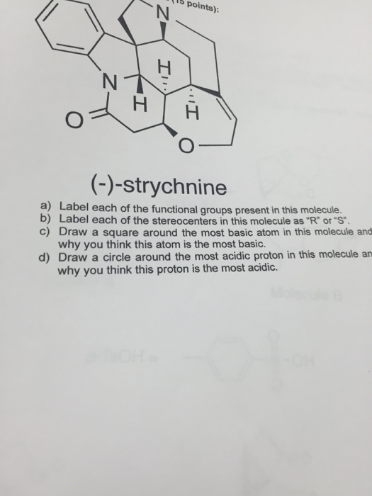 Solved (-)-strychnine a) Label each of the functional groups | Chegg.com