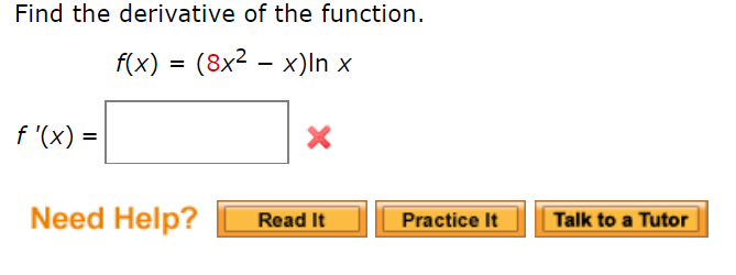 Solved Find the derivative of the function. f(x)-(8x2-x)In x | Chegg.com