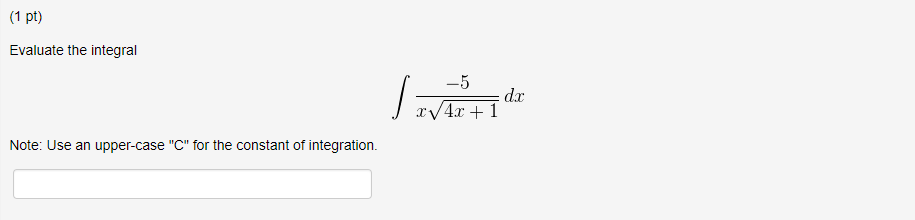 Solved Evaluate the integral integral -5/x Squareroot 4x + | Chegg.com