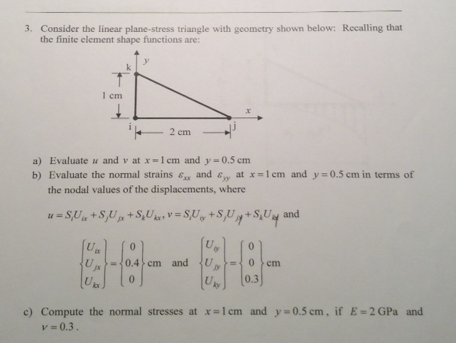 3. Consider the linear plane-stress triangle with | Chegg.com