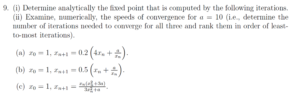 Solved Determine analytically the fixed point that is | Chegg.com