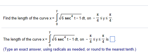 Solved Find the length of the curve x = Integral^y_0 | Chegg.com