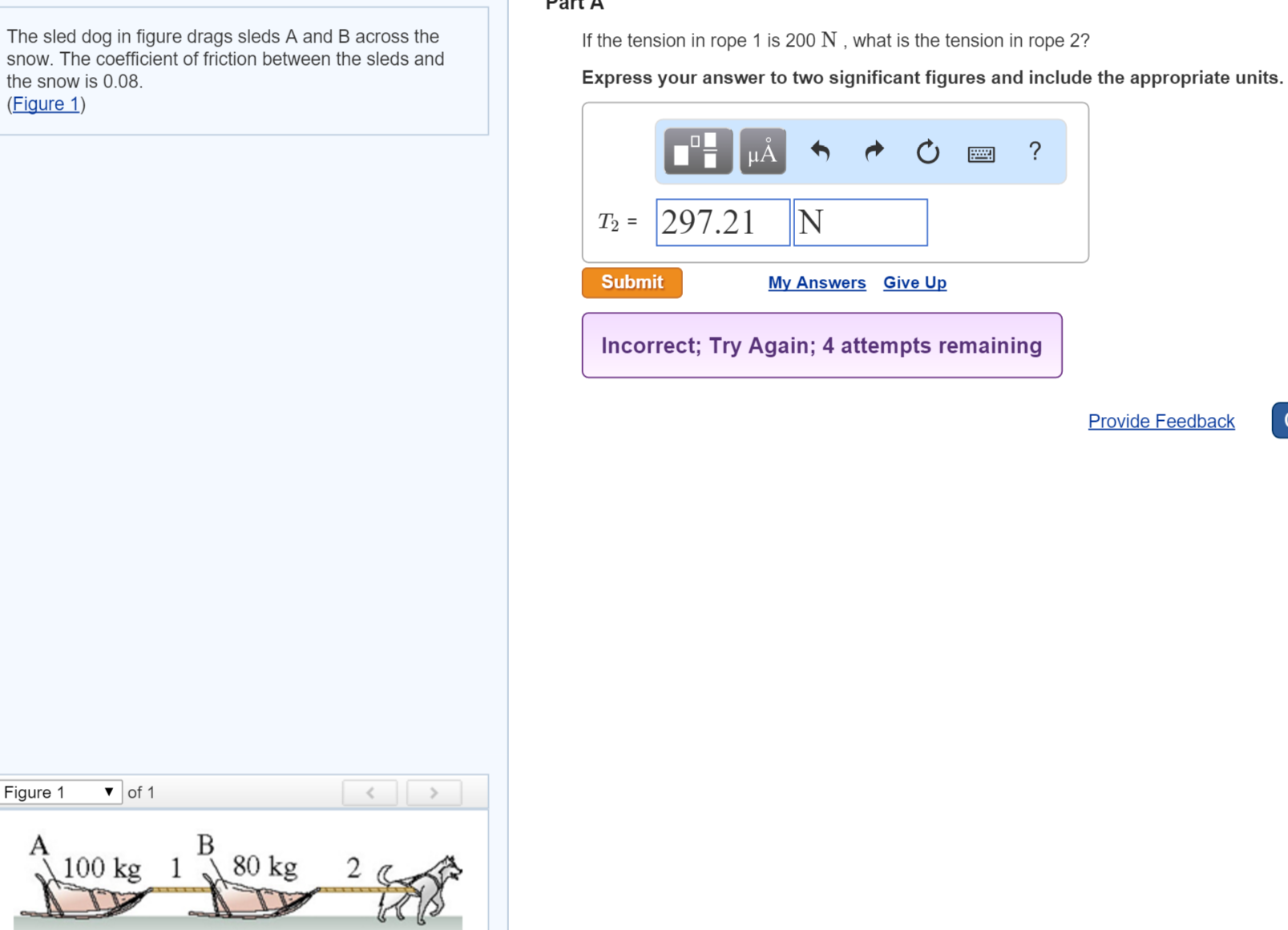 Solved The sled dog in figure drags sleds A and B across the | Chegg.com