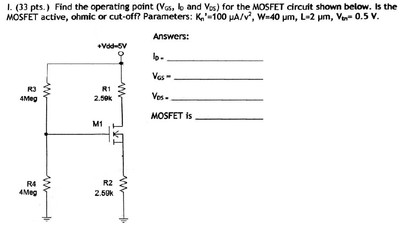 Solved l. (33 pts. Find the operating point (Vos, lo and | Chegg.com