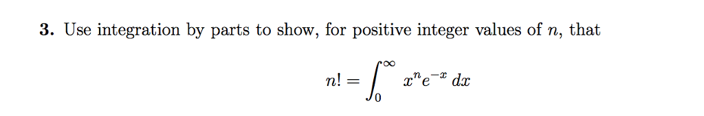Solved Use integration by parts to show, for positive | Chegg.com