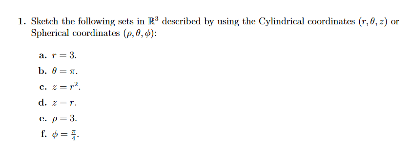 Solved Sketch the following sets in R^3 described by using | Chegg.com
