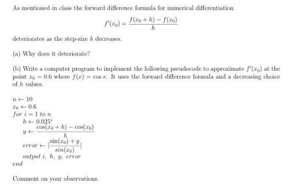 Solved As mentioned in class the forward difference formula | Chegg.com