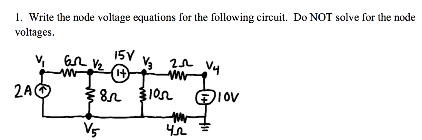 Solved Write the node voltage equations for the following | Chegg.com