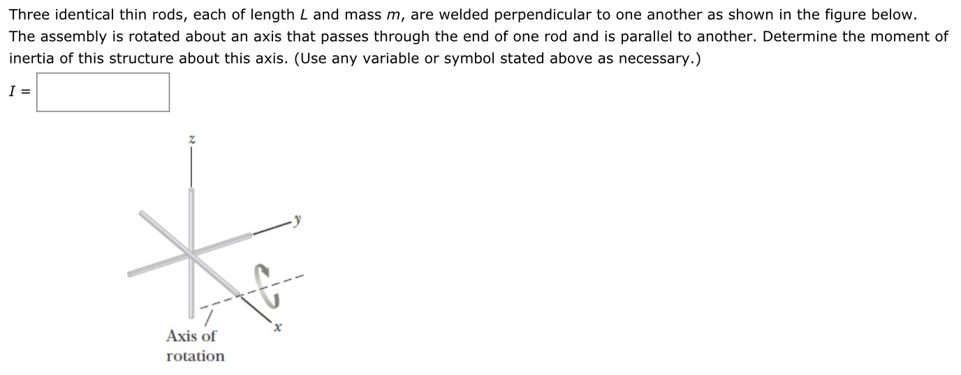 Solved Three identical thin rods, each of length L and mass | Chegg.com
