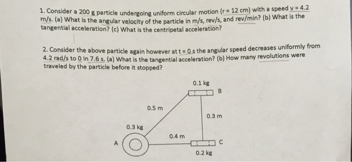Solved Consider a 200 g particle undergoing uniform circular | Chegg.com