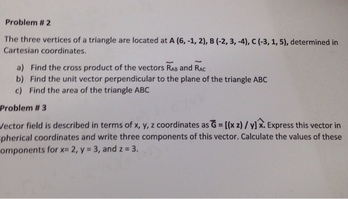 Problem #12 The three vertices of a triangle are | Chegg.com