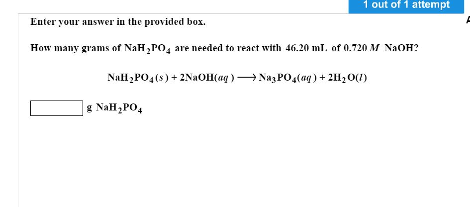 Solved How many grams of NaH2P04 are needed to react with | Chegg.com