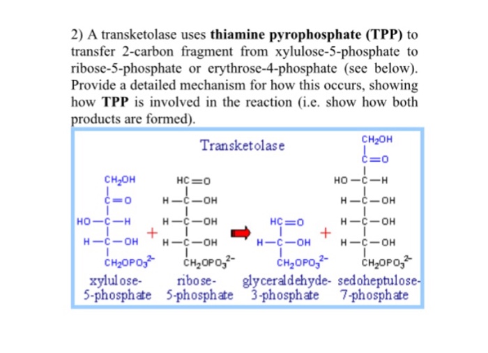 Solved A transketolasc uses thiamine pyrophosphate (TPP) to | Chegg.com