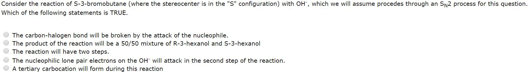 Solved Consider the reaction of S-3-bromobutane (where the | Chegg.com