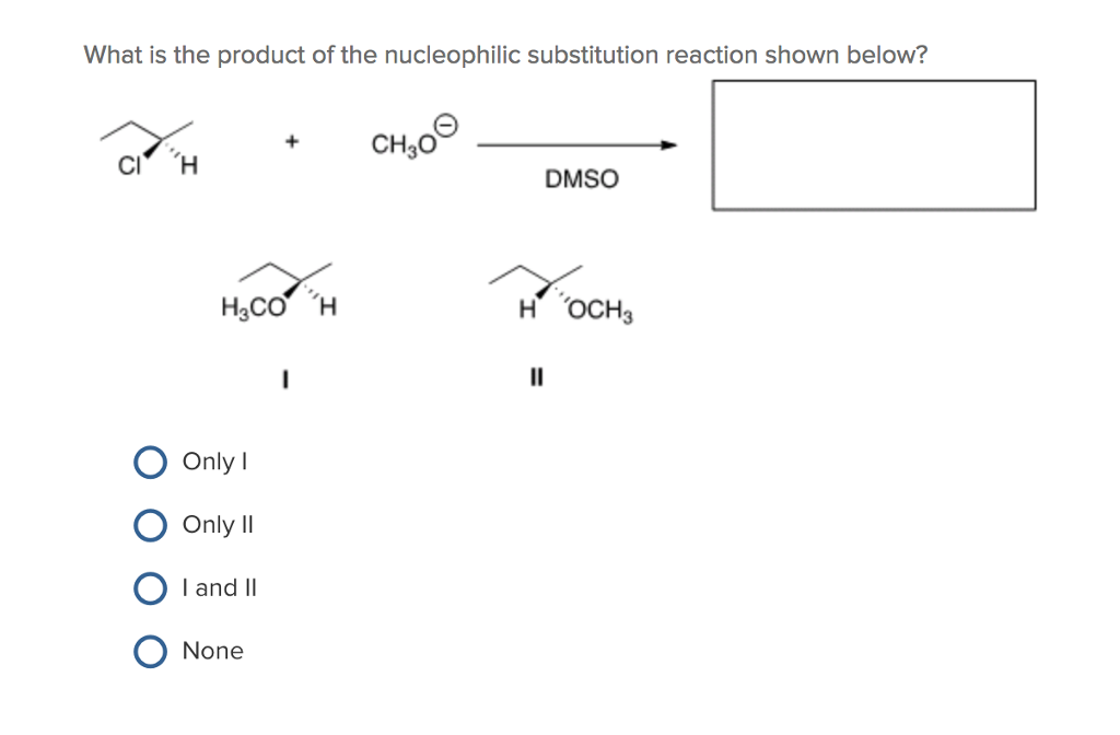 Solved What is the product of the nucleophilic substitution | Chegg.com