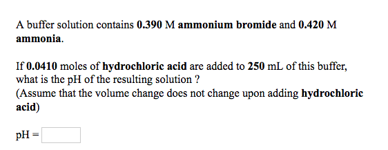 Solved A buffer solution contains 0.390 M ammonium bromide | Chegg.com