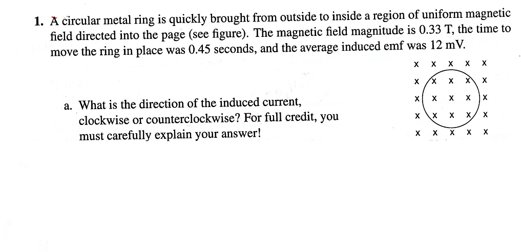 Solved 1. A circular metal ring is quickly brought from | Chegg.com