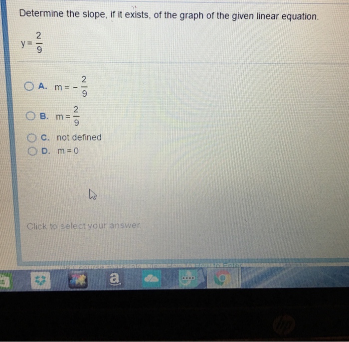 Solved Determine the slope, if its exists, of the graph of | Chegg.com