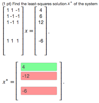 Solved Find the least-squares solution x* of the system [1 | Chegg.com